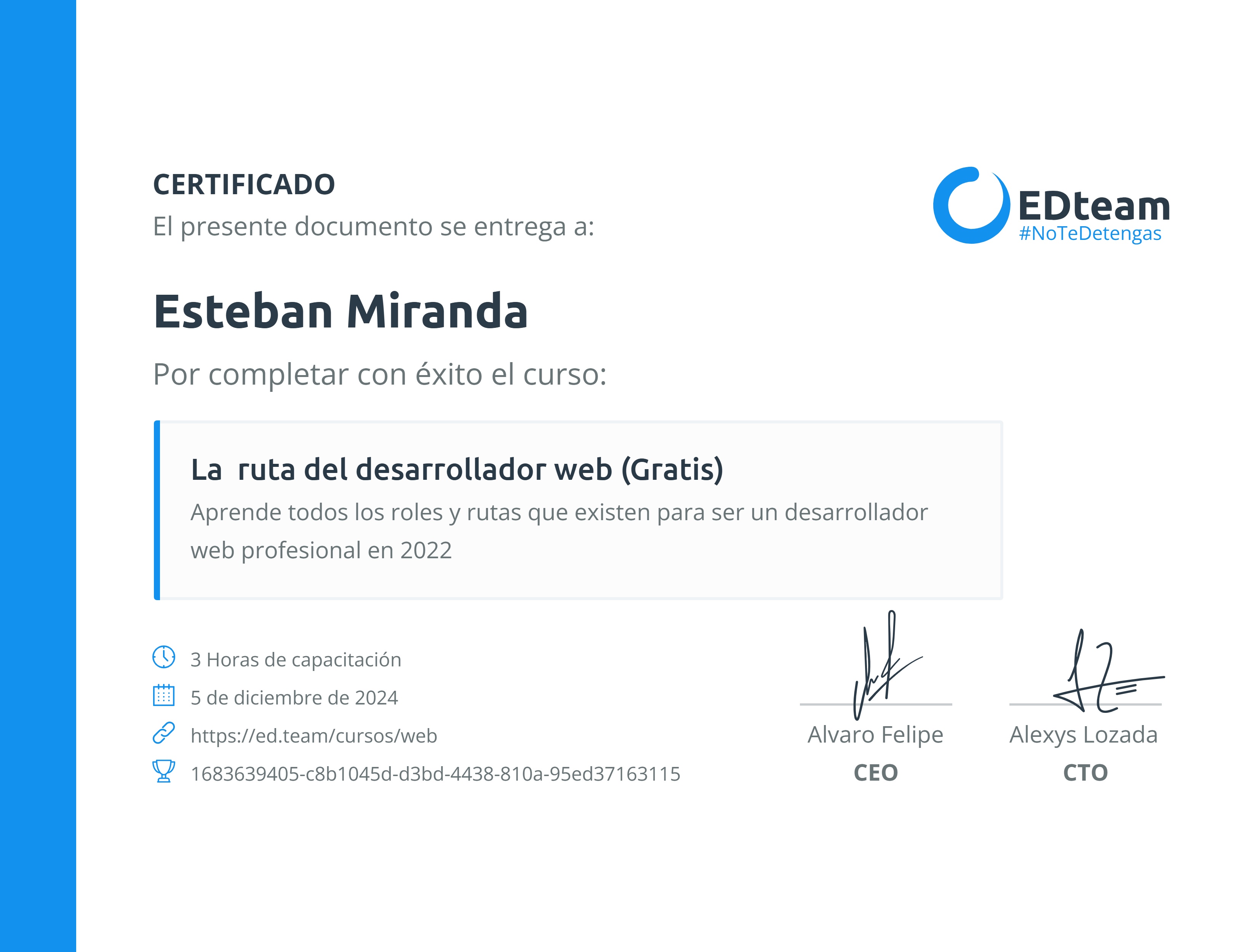 Certificado de Esteban Miranda del curso La ruta del desarrollador web (Gratis) | EDteam