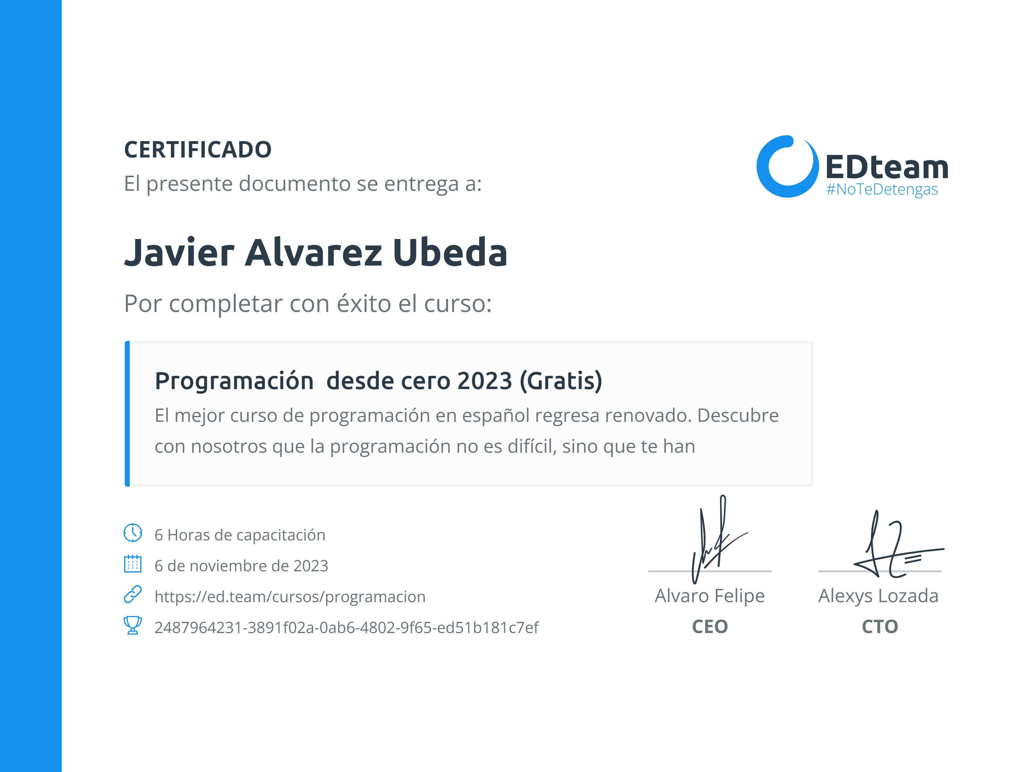 Certificado de Javier Alvarez Ubeda del curso Programación desde cero (Gratis) | EDteam