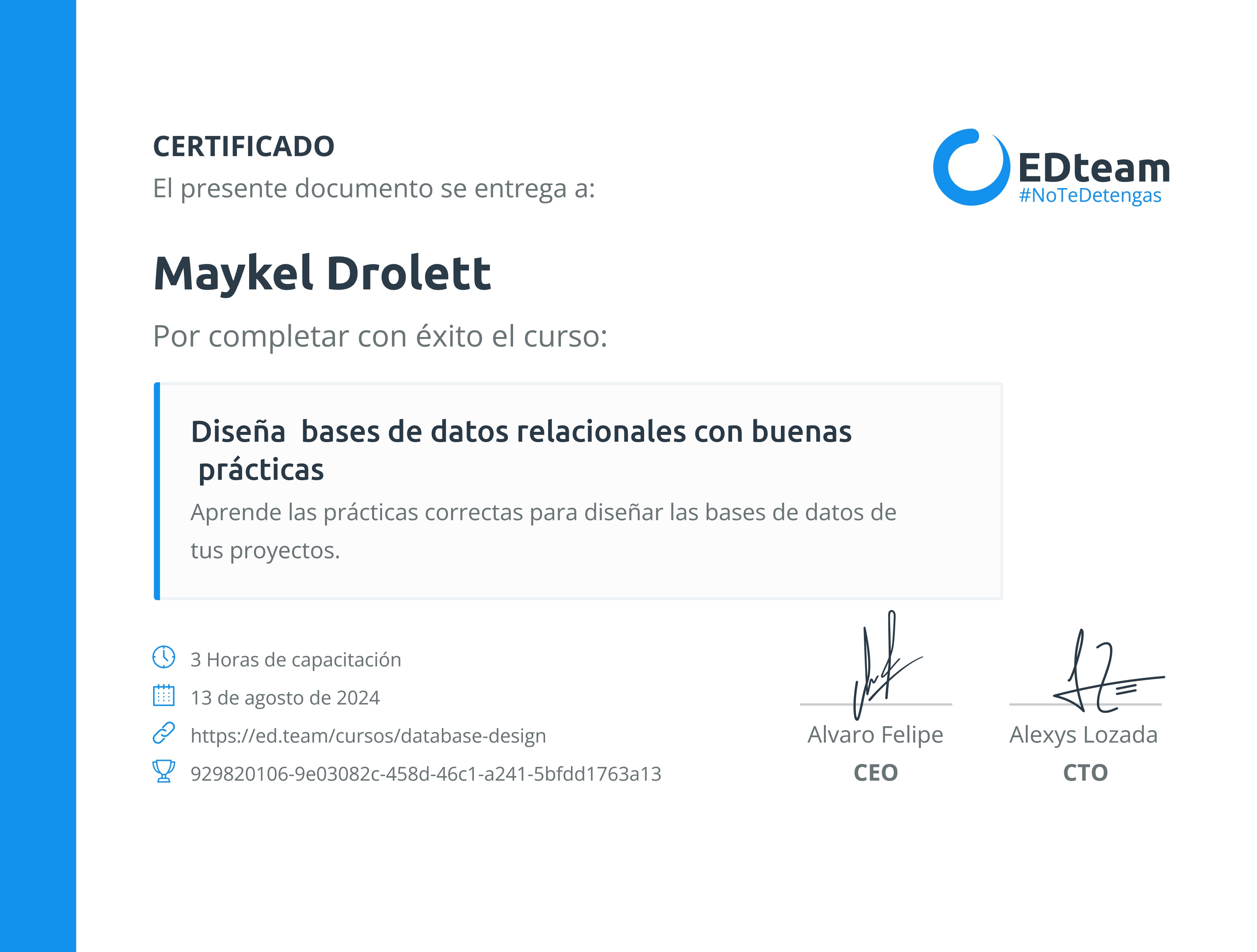 Certificado de Maykel Drolett del curso Diseña bases de datos ...