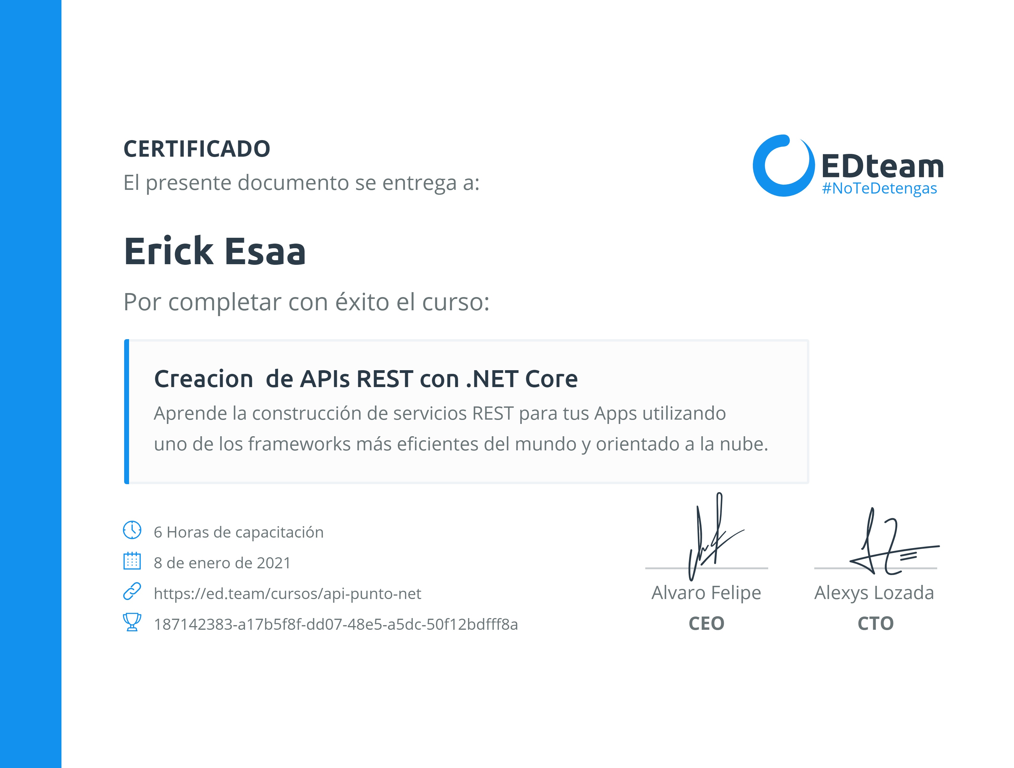 Certificado de Erick Esaa del curso Creación de APIs REST con .NET Core | EDteam