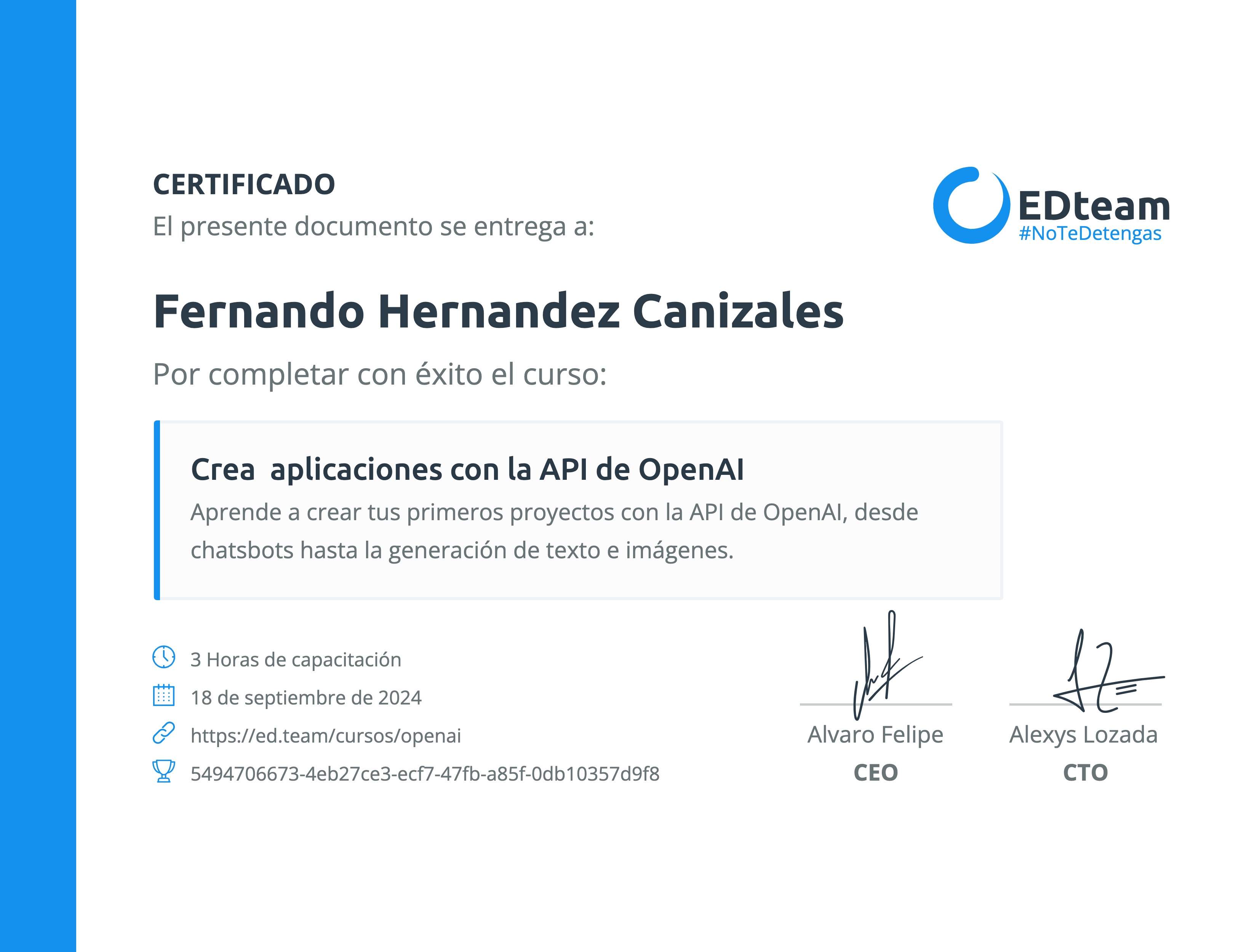 Certificado de Fernando Hernandez Canizales del curso Crea aplicaciones con la API de OpenAI ...