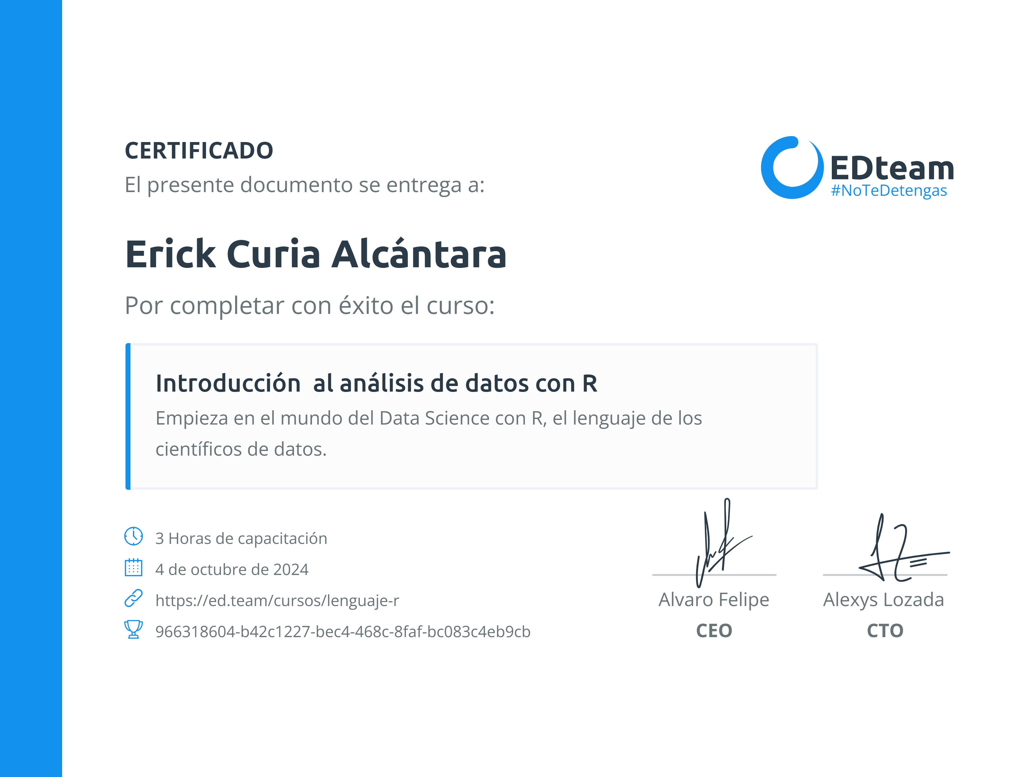 Certificado de Erick Curia Alcántara del curso Introducción al análisis de datos con R | EDteam
