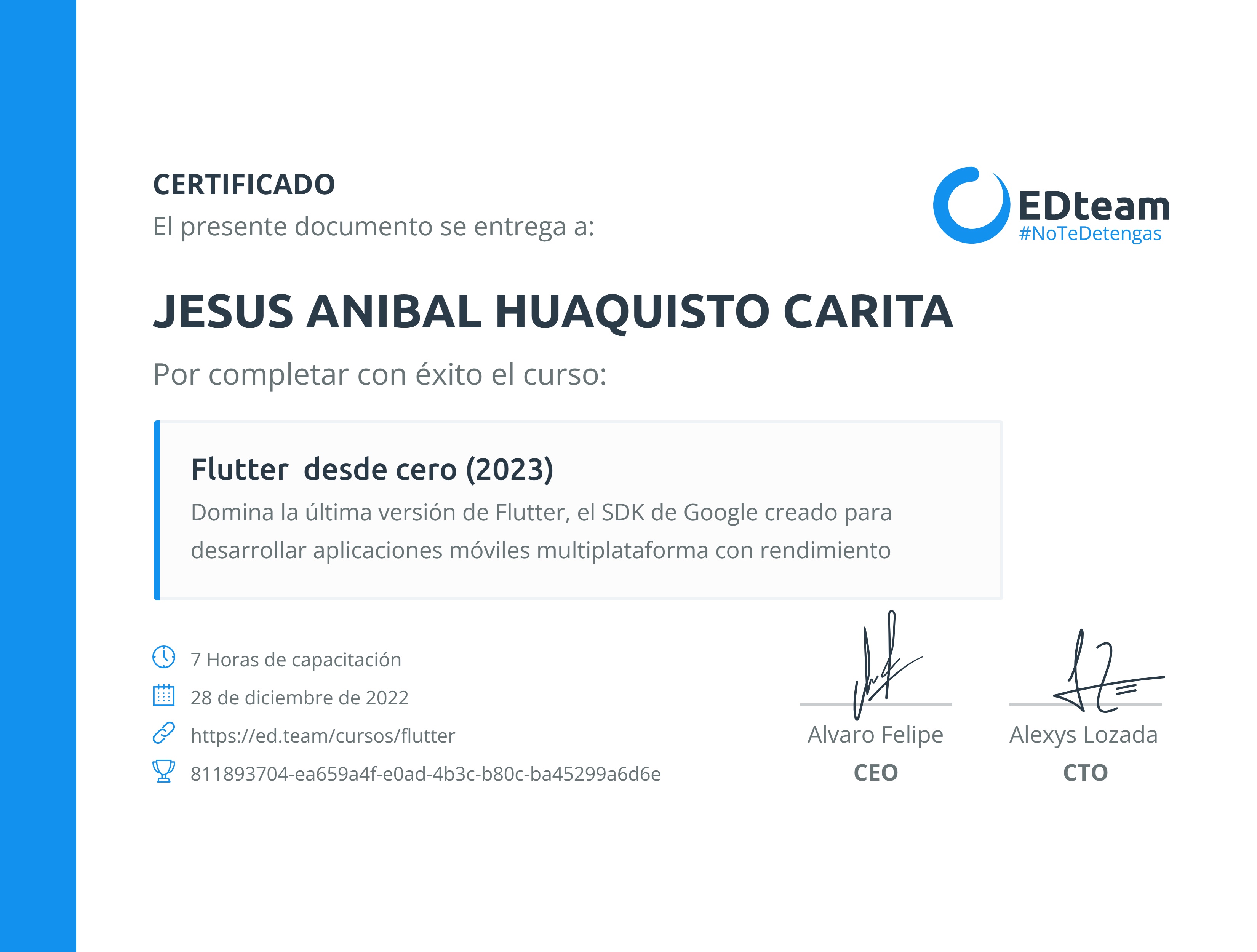 Certificado de JESUS ANIBAL HUAQUISTO CARITA del curso Flutter desde cero | EDteam