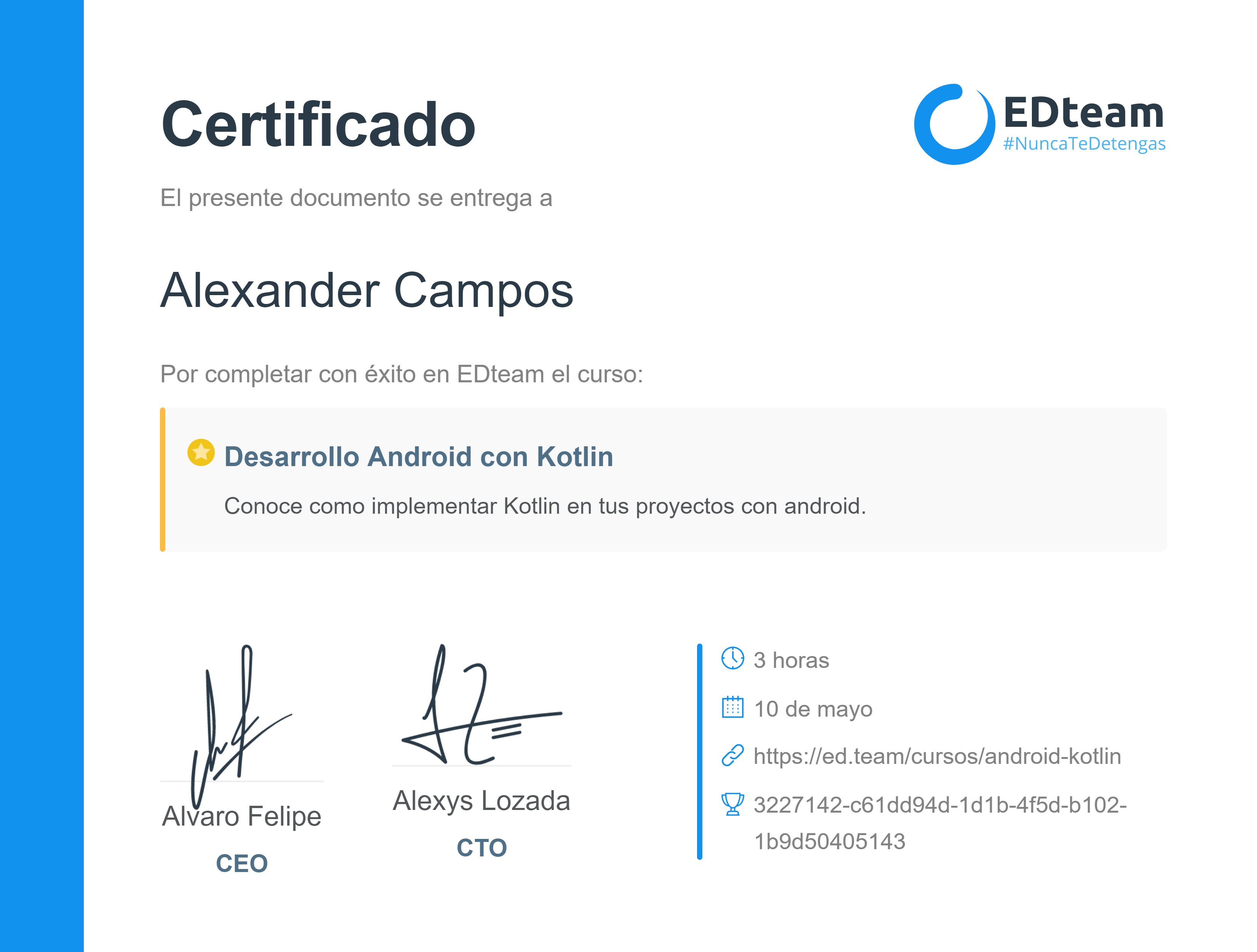 Certificado de Alexander Campos rios del curso Desarrollo Android con Kotlin | EDteam