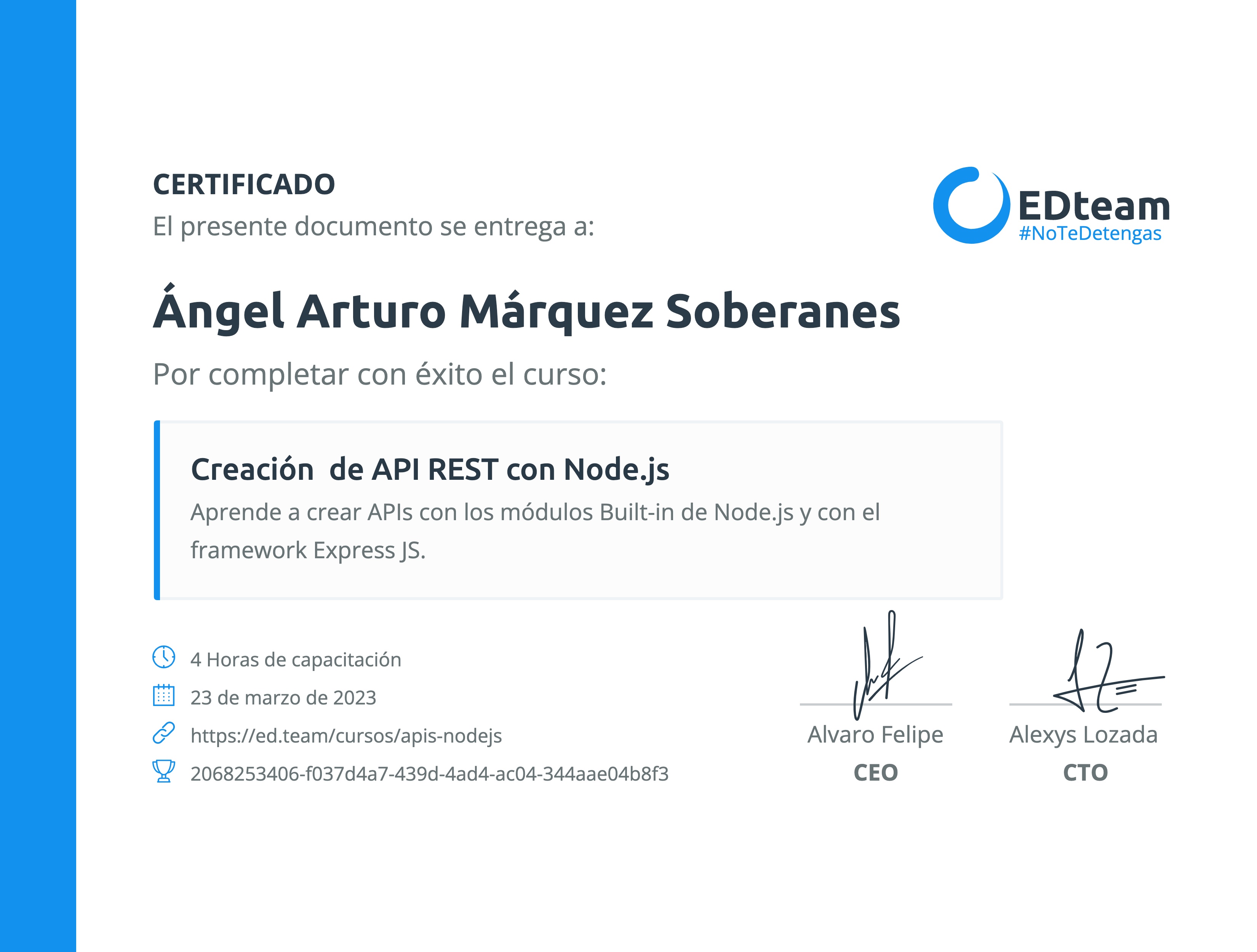 Certificado de Ángel Arturo Márquez Soberanes del curso Creación de API REST con Node.js | EDteam