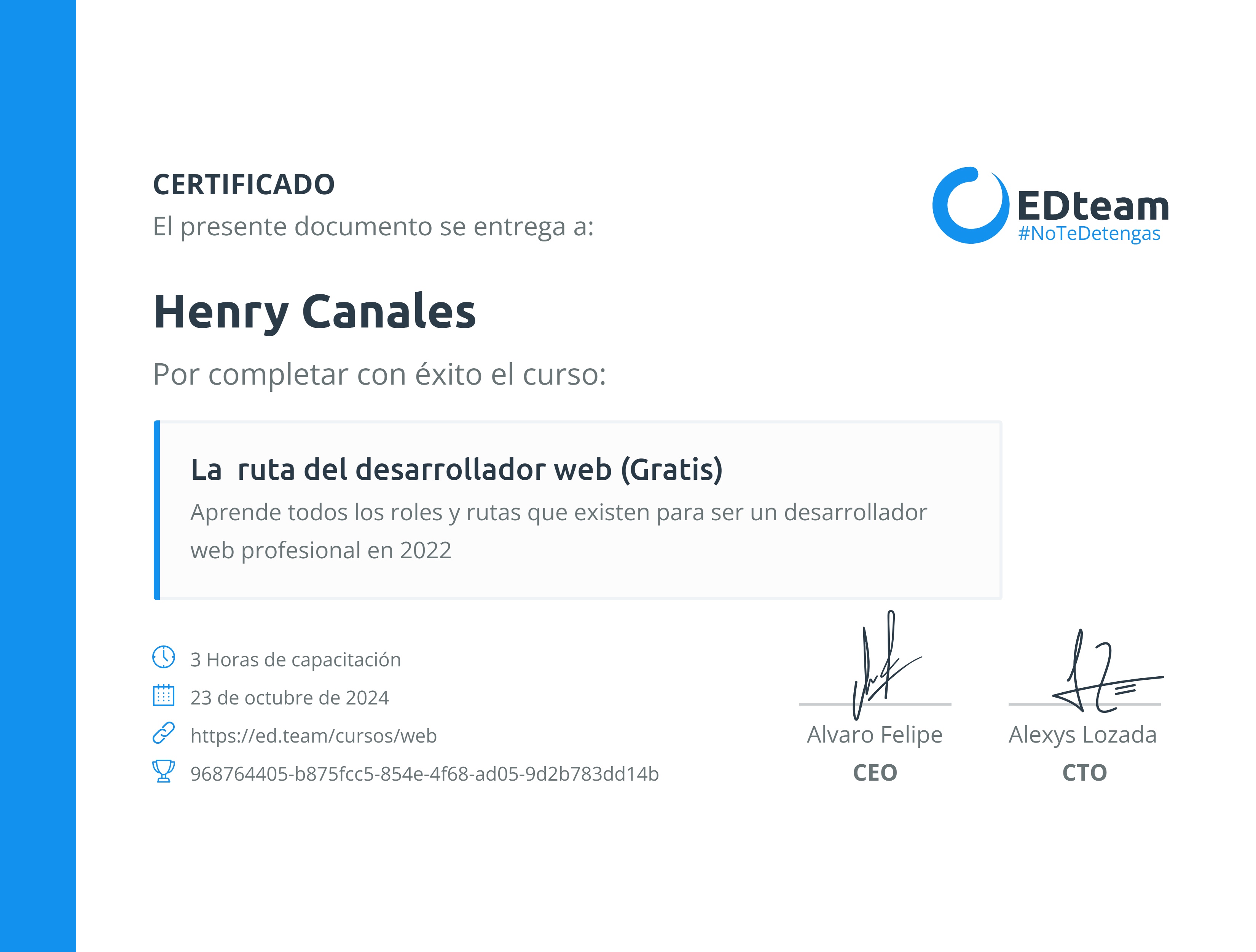 Certificado de Henry Canales del curso La ruta del desarrollador web ...