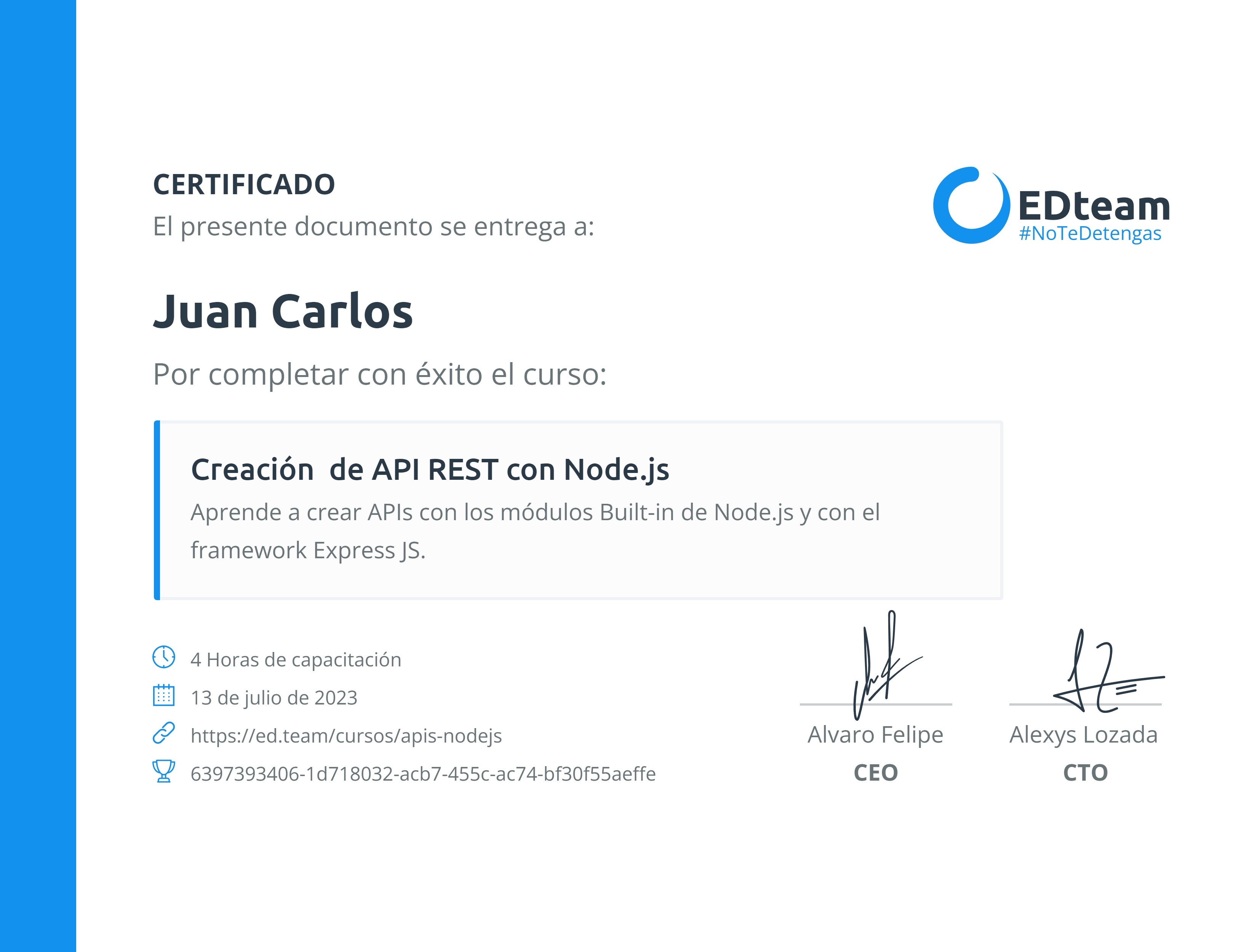 Certificado de Juan Carlos del curso Creación de API REST con Node.js ...