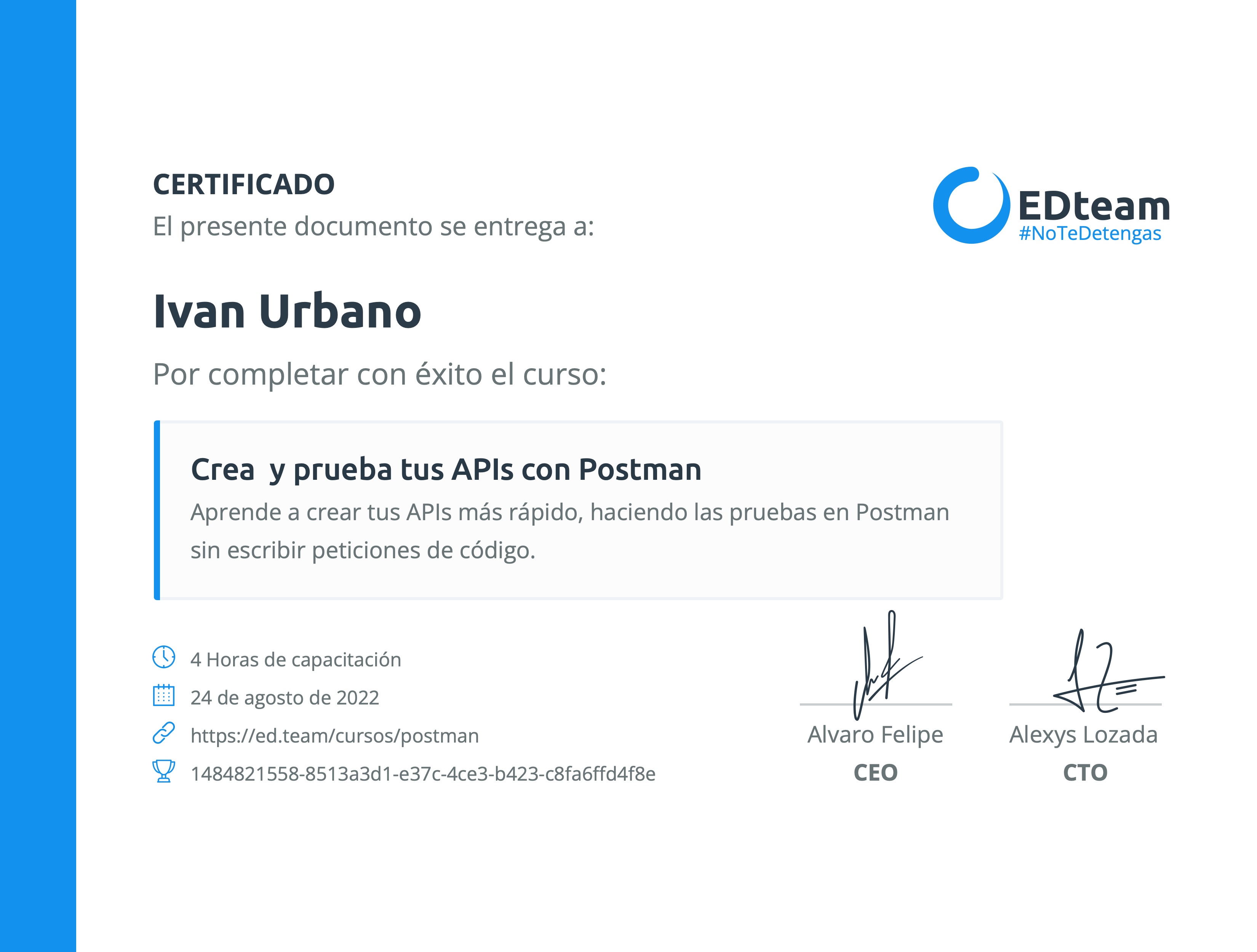 Certificado de Ivan Urbano del curso Crea y prueba tus APIs con Postman | EDteam