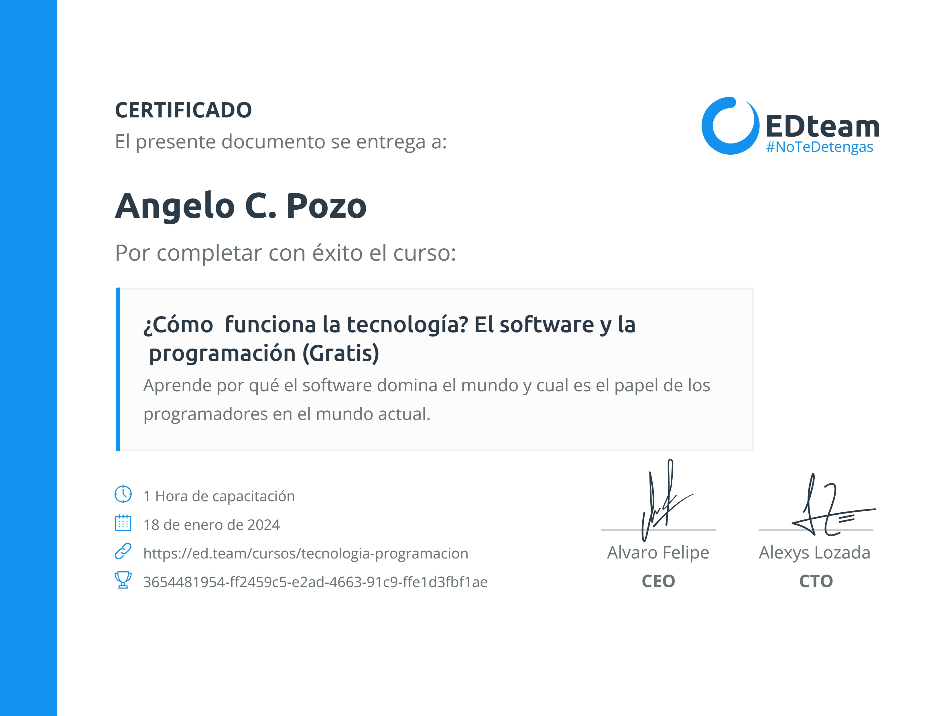 Certificado de Angelo C. Pozo del curso ¿Cómo funciona la tecnología? El software y la ...