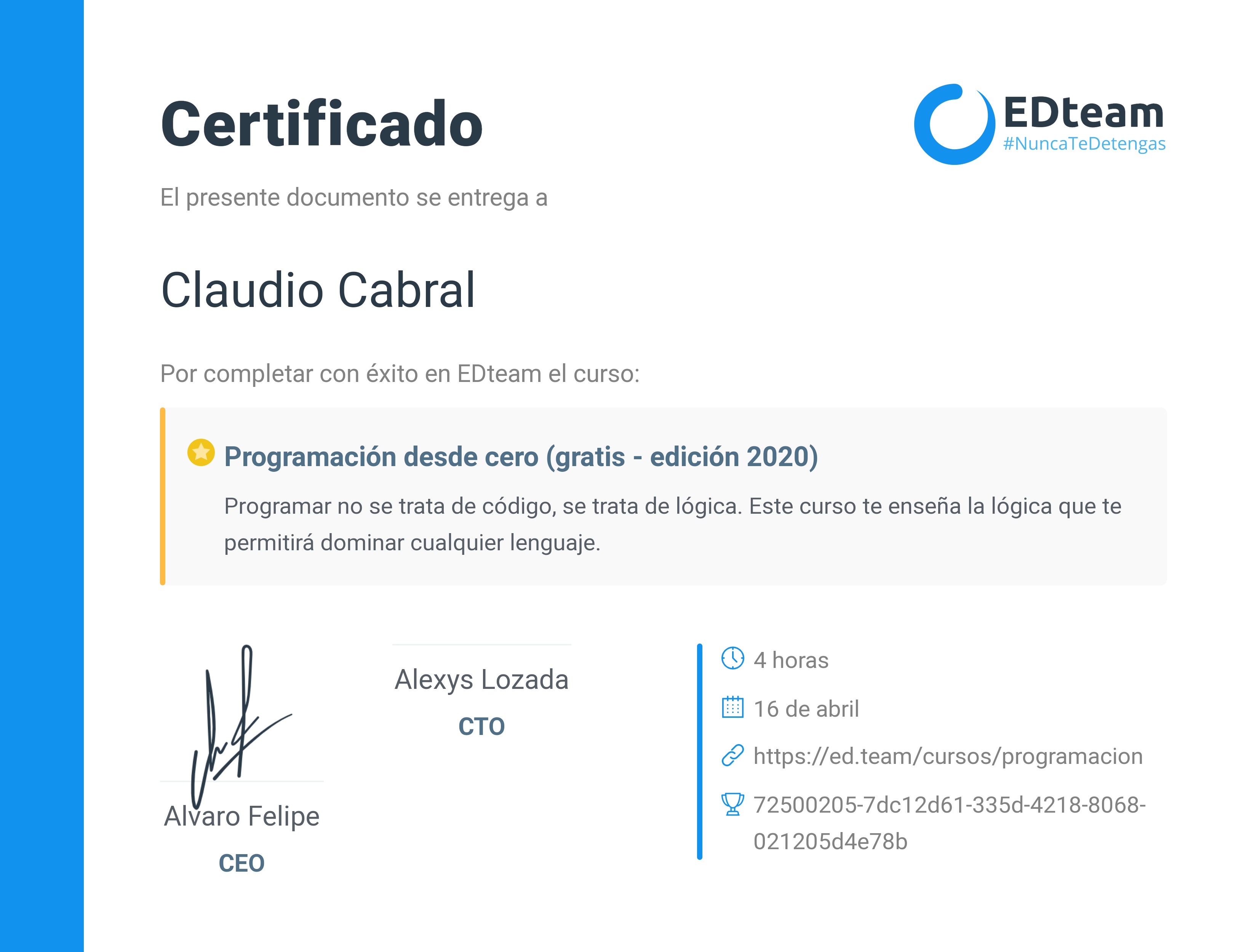 Certificado de Claudio Cabral del curso Programación desde cero (2019) | EDteam