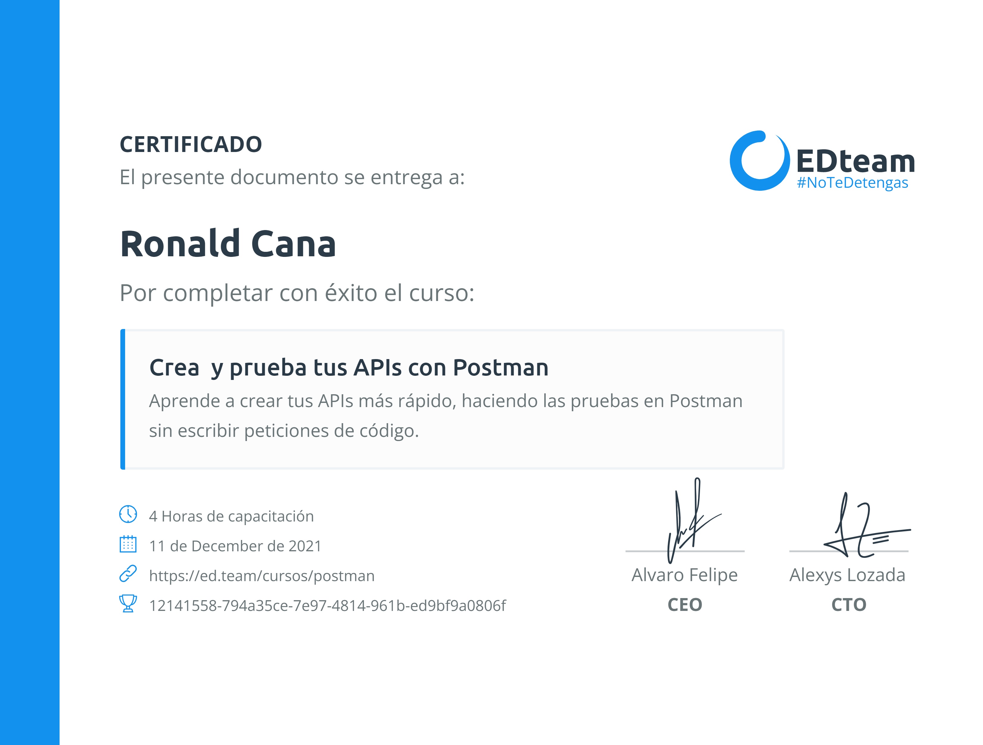 Certificado de Ronald Cana del curso Crea y prueba tus APIs con Postman ...