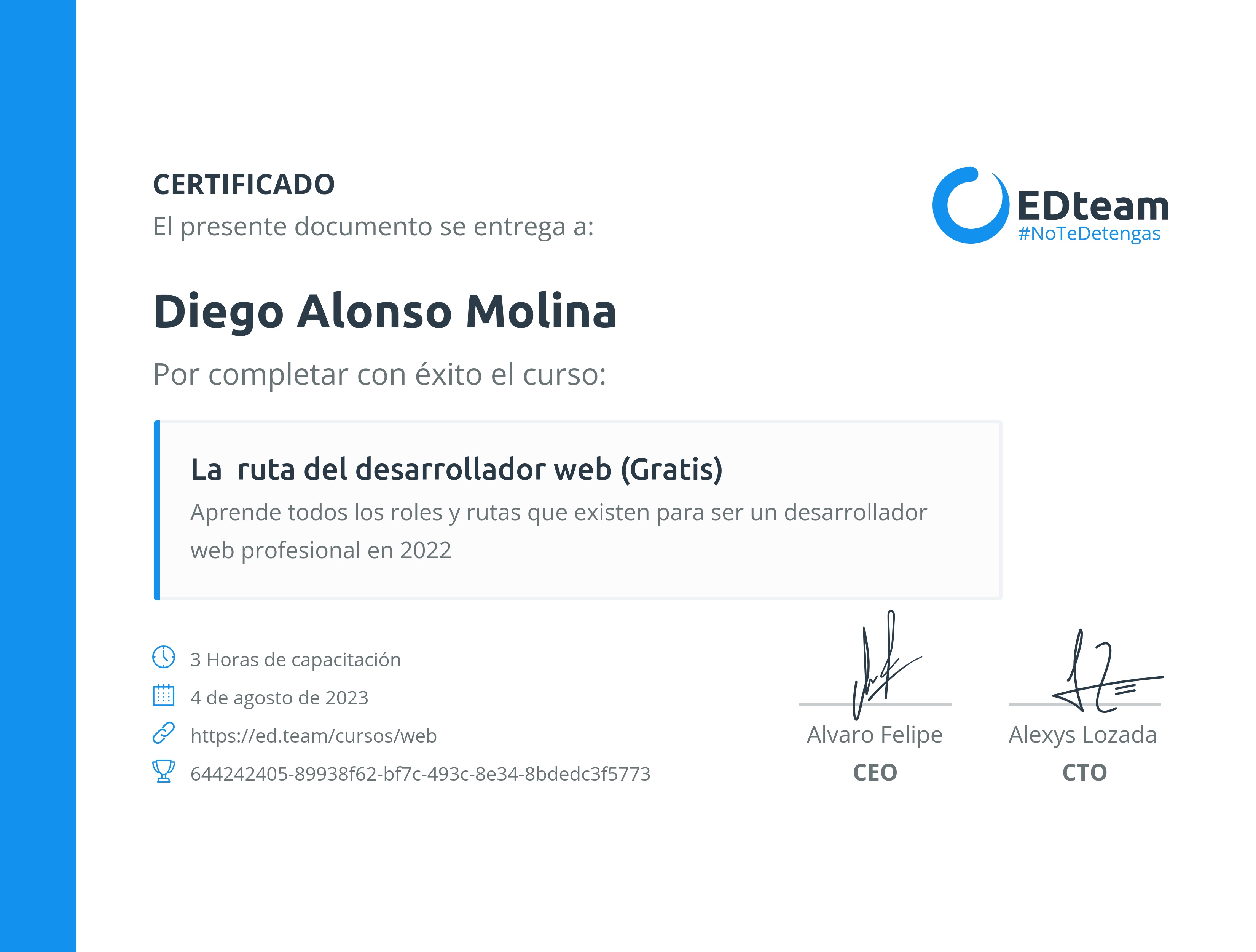 Certificado de Diego Alonso Molina del curso La ruta del desarrollador web (Gratis) | EDteam