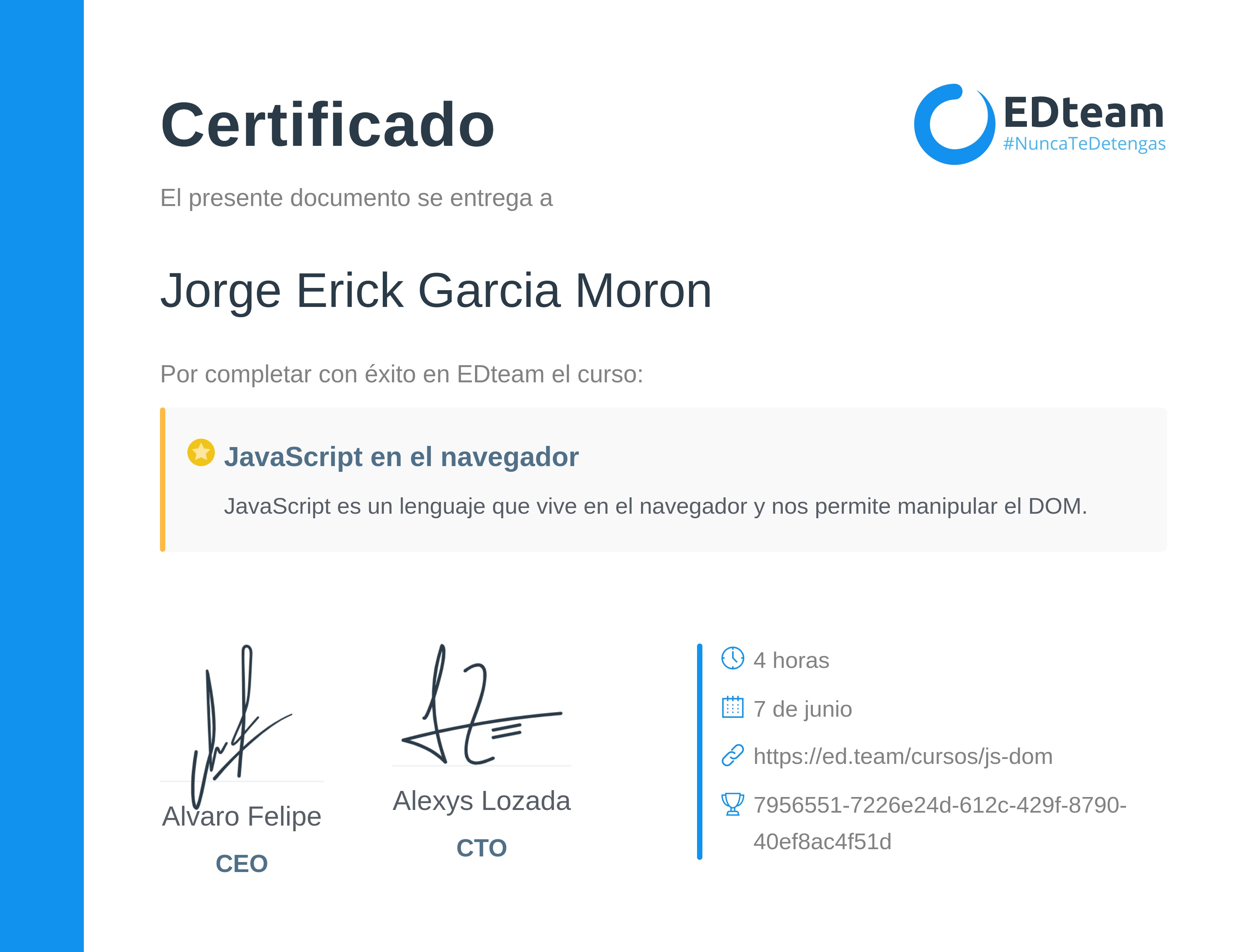 Certificado de Jorge Erick Garcia Moron del curso JavaScript en el ...