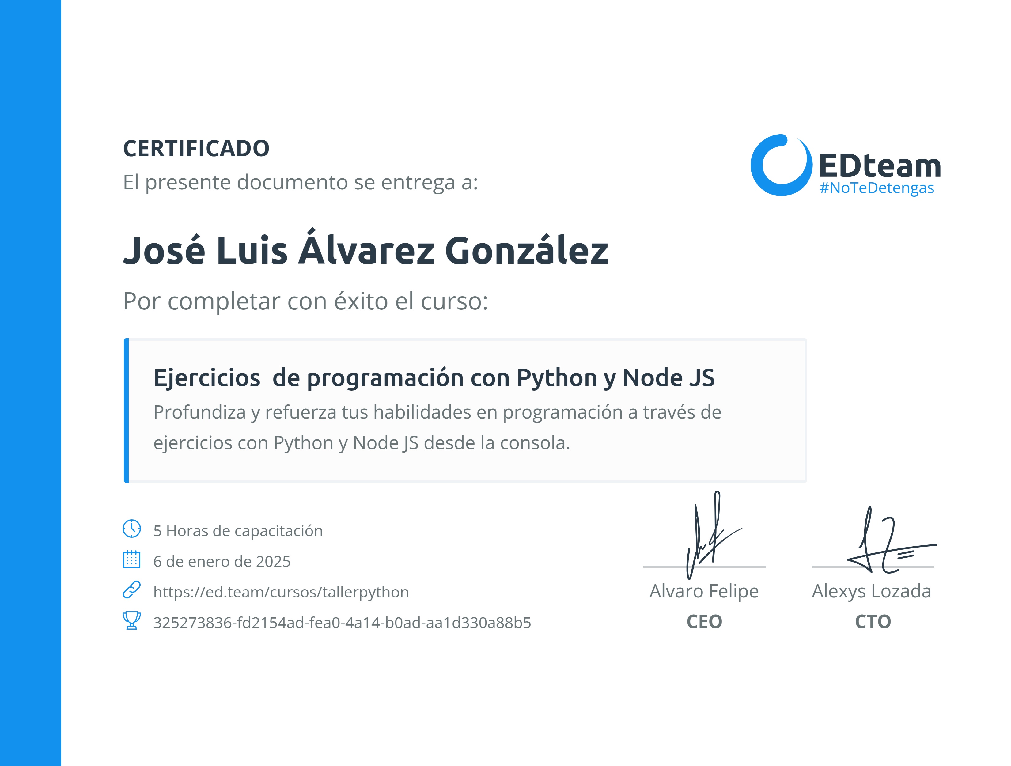Certificado de José Luis Álvarez González del curso Ejercicios de programación con Python y Node ...