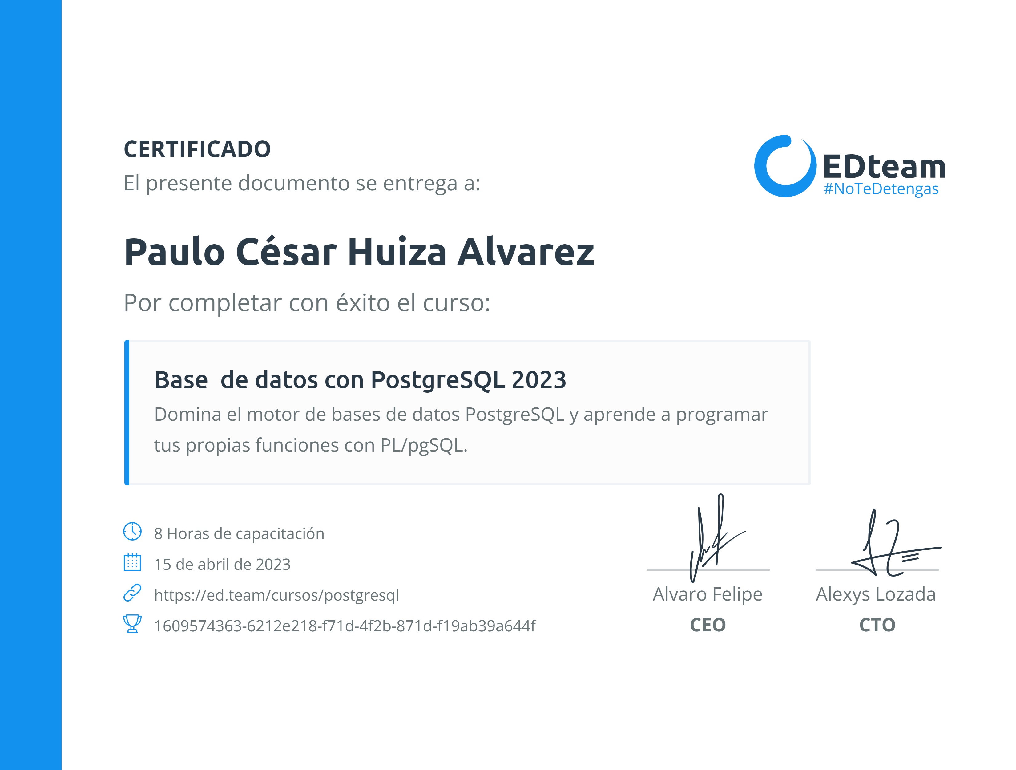 Certificado de Paulo César Huiza Alvarez del curso Base de datos con PostgreSQL | EDteam
