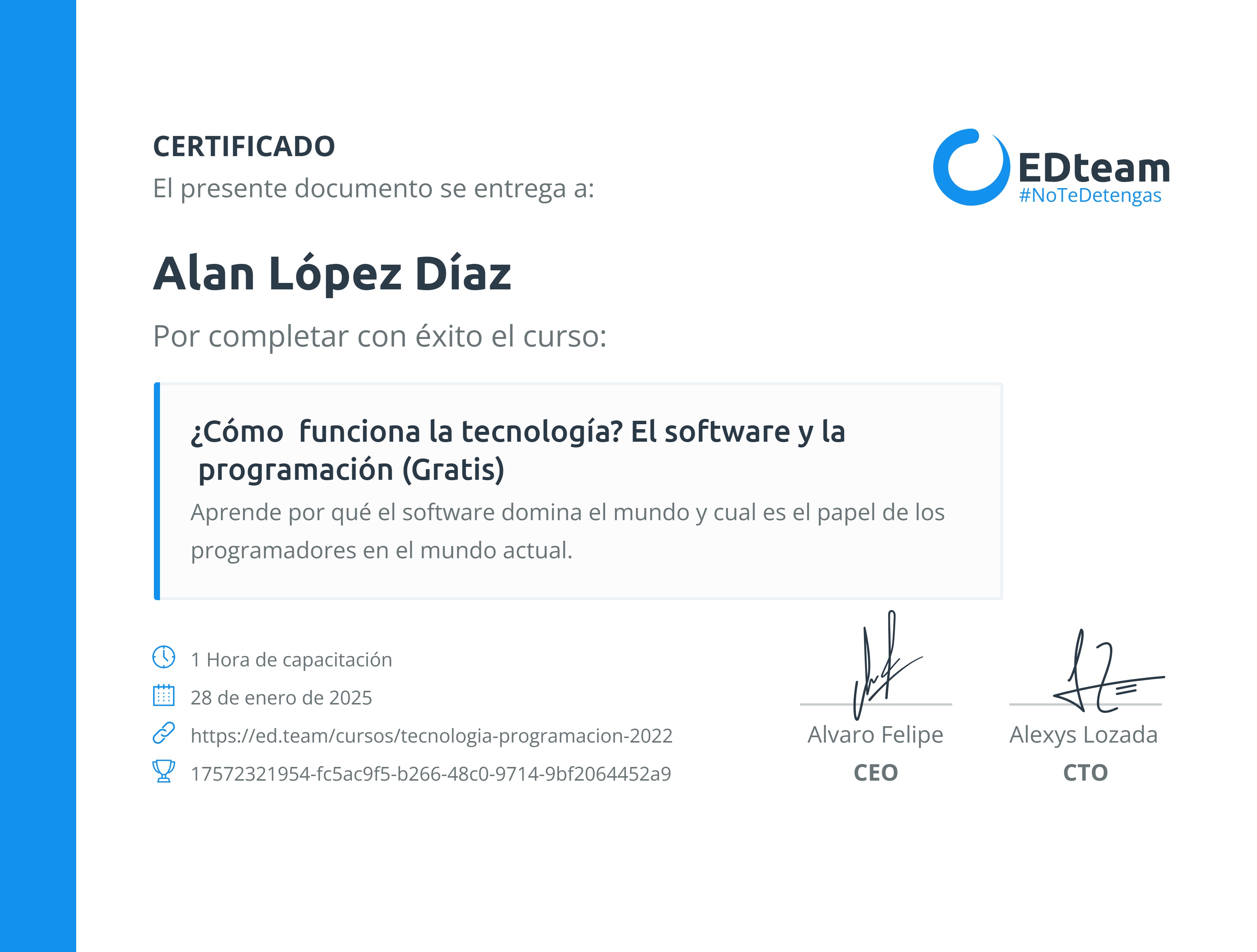 Certificado de Alan López Díaz del curso ¿Cómo funciona la tecnología? El software y la ...