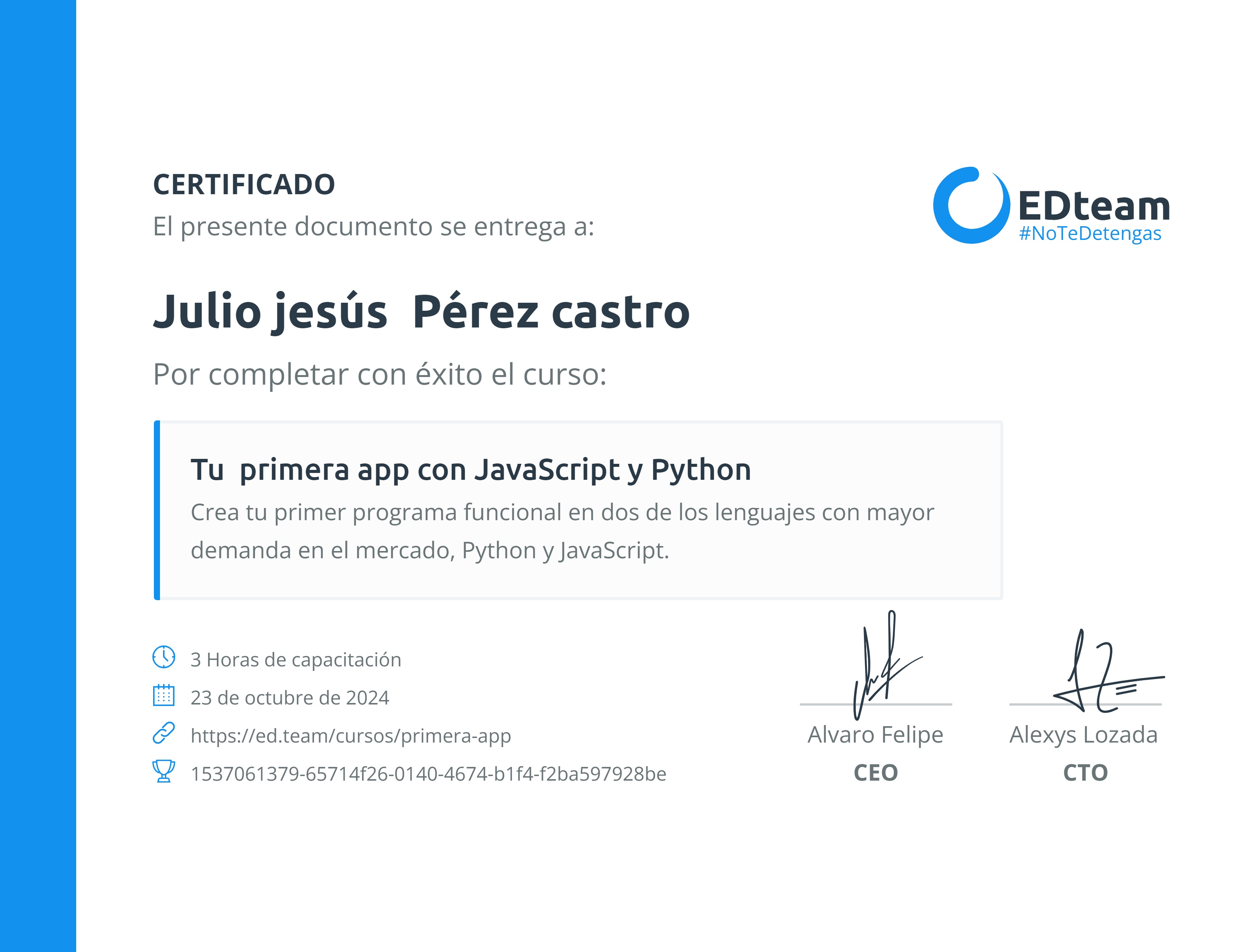 Certificado de Julio jesús Pérez castro del curso Tu primera app con ...