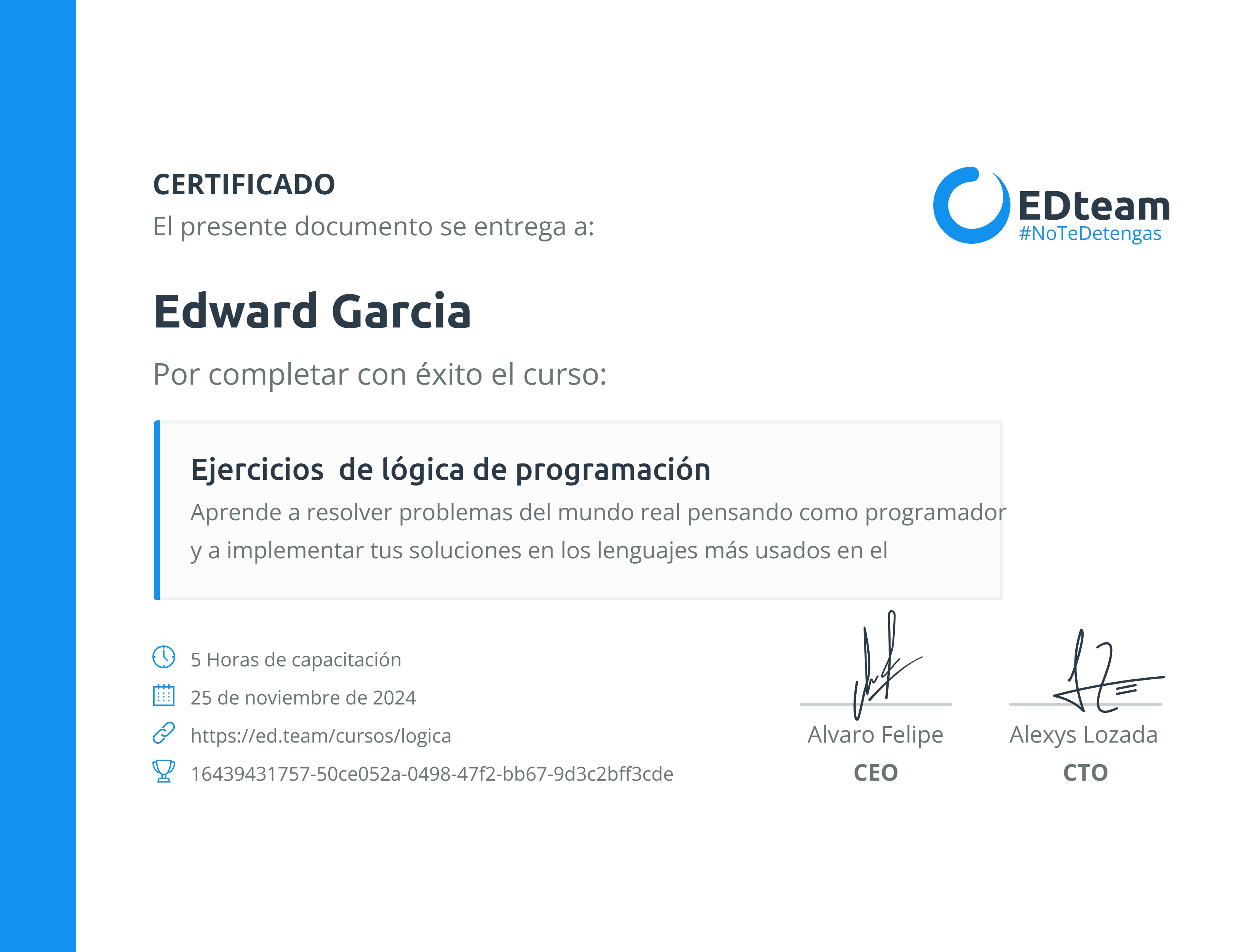 Certificado de Edward Garcia del curso Ejercicios de lógica de programación | EDteam