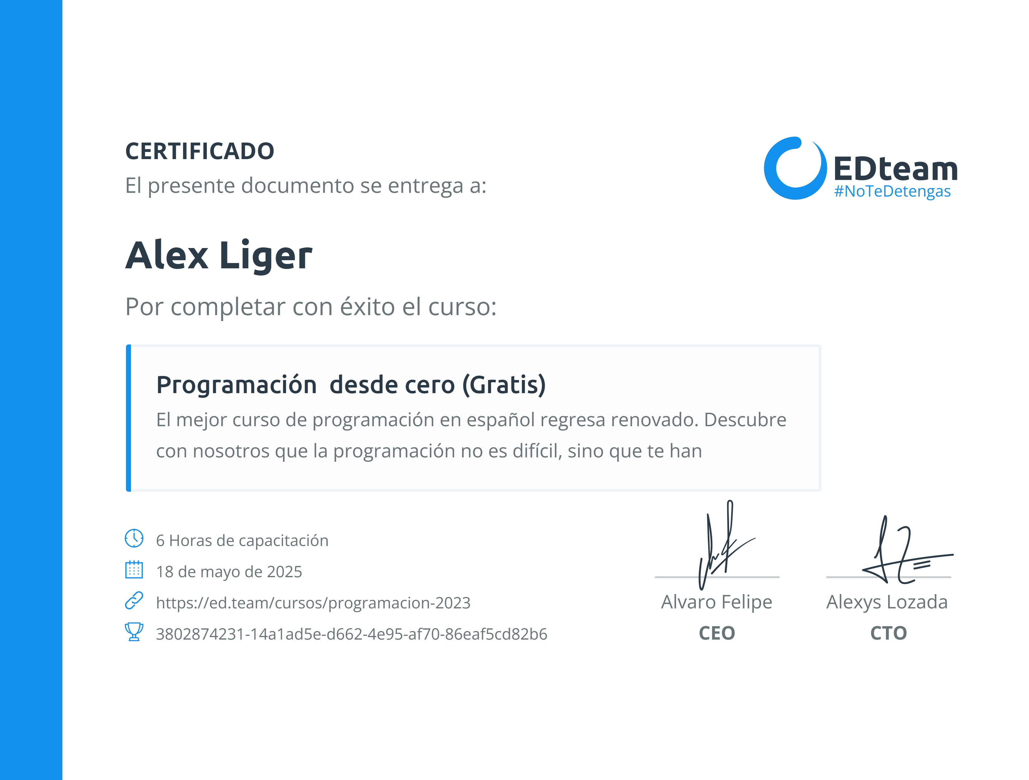 Certificado de Alex Liger del curso Programación desde cero (Gratis) | EDteam