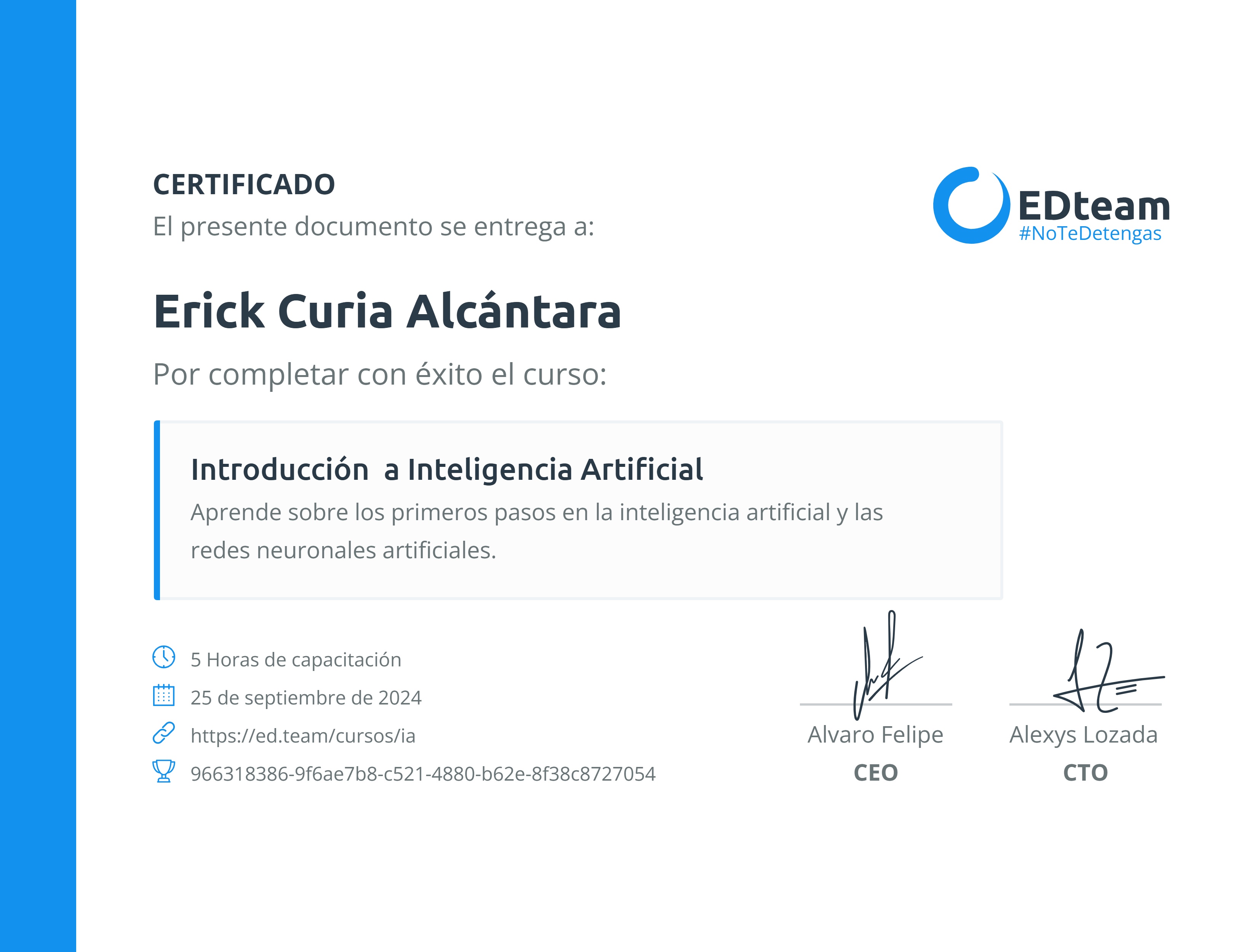 Certificado de Erick Curia Alcántara del curso Introducción a Inteligencia Artificial | EDteam