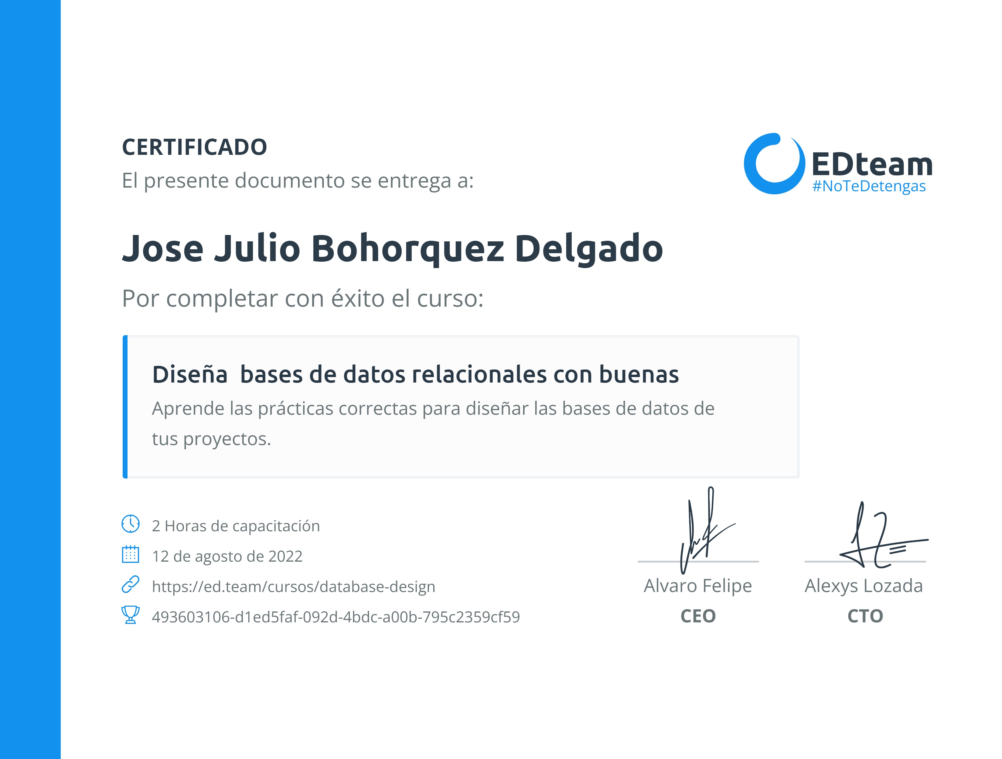 Certificado de Jose Julio Bohorquez Delgado del curso Diseña bases de datos relacionales con ...