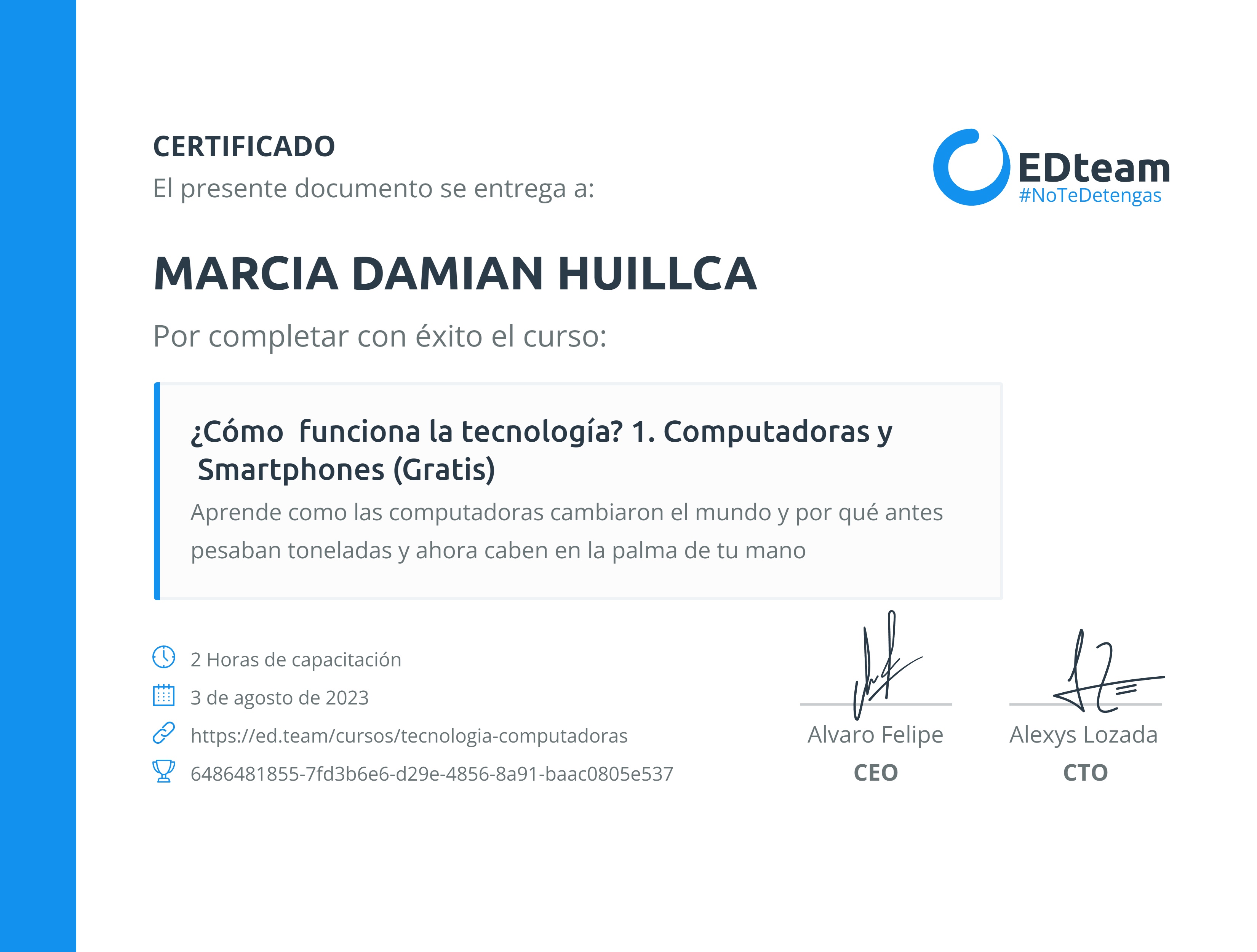 Certificado de MARCIA DAMIAN HUILLCA del curso ¿Cómo funciona la ...