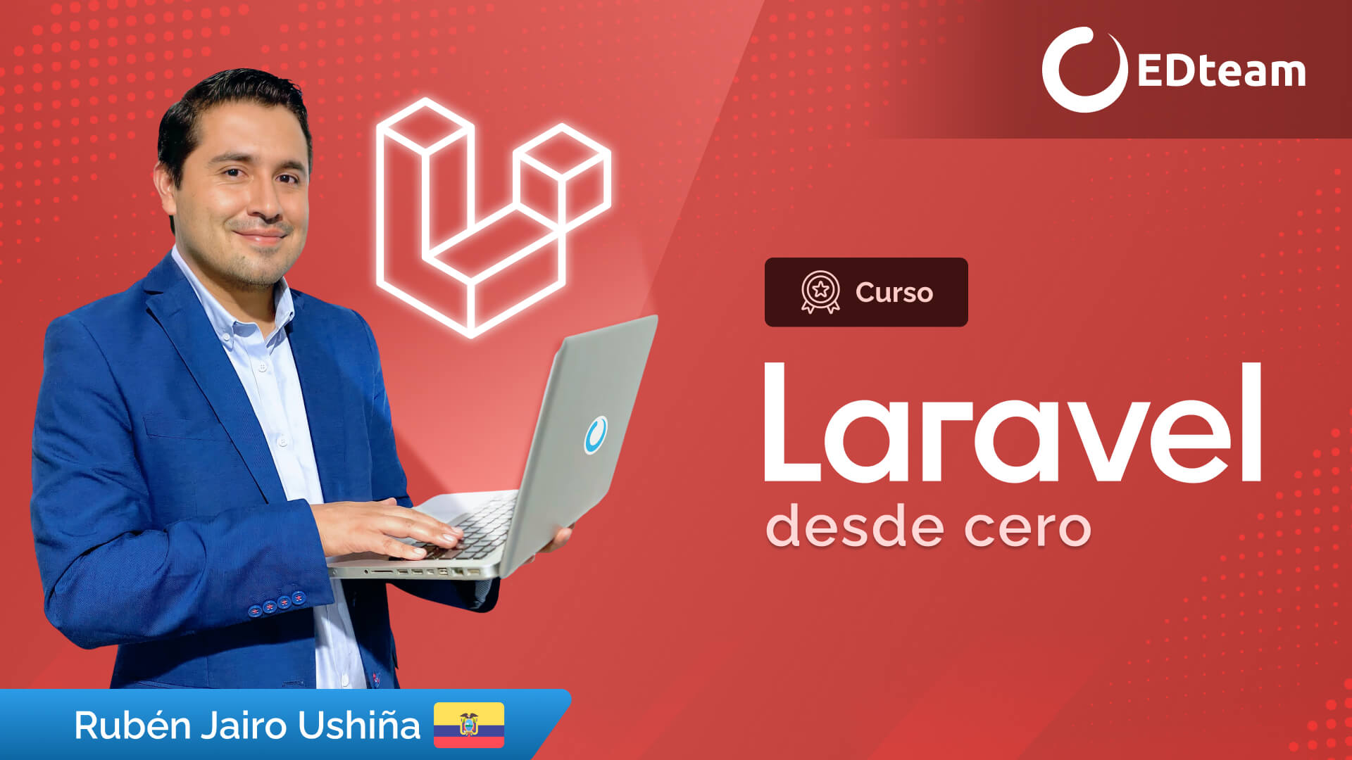 Curso: Laravel desde cero (Comienza gratis) | EDteam