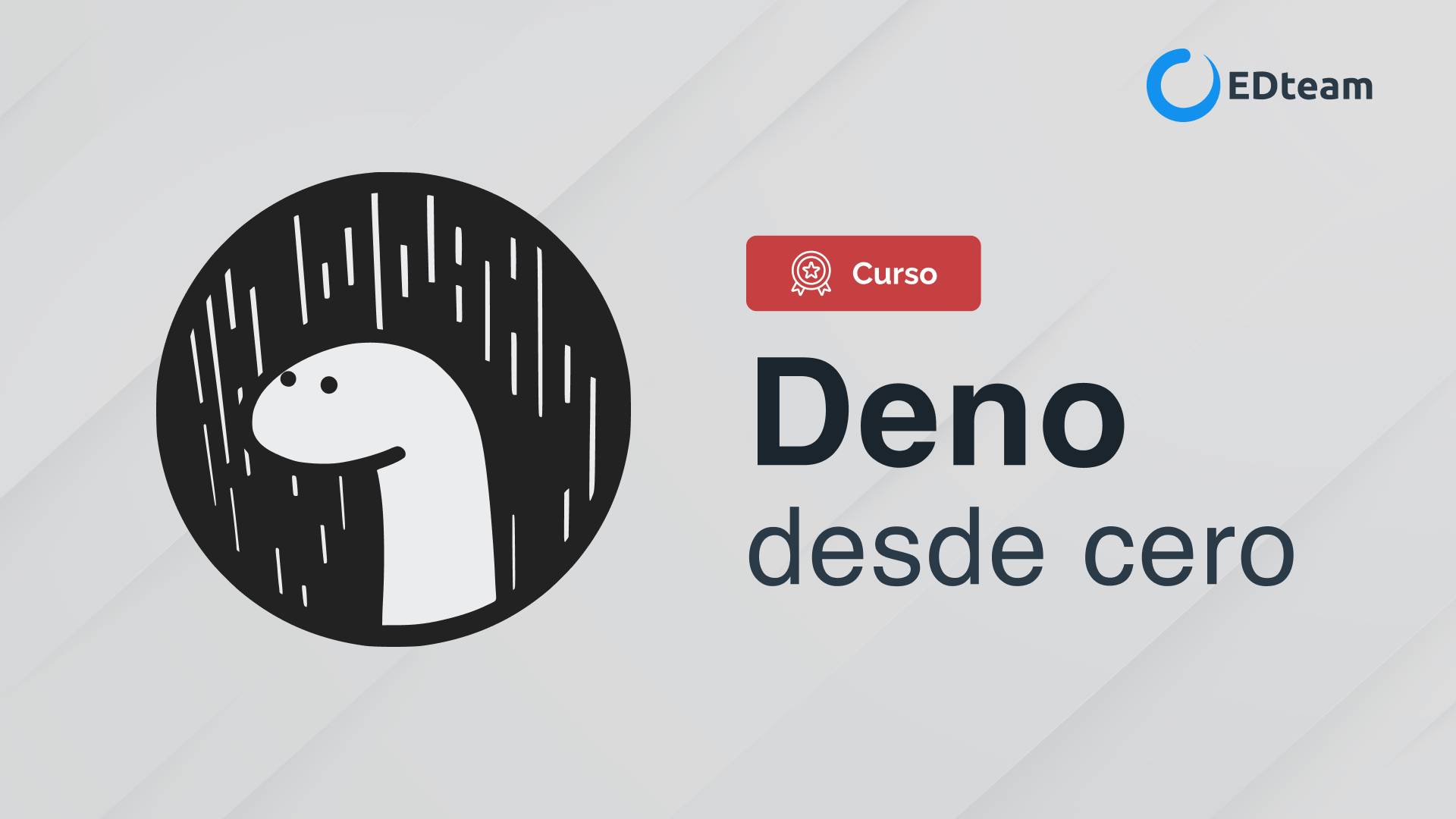 Curso: Deno desde cero, la alternativa de Node.js (Comienza gratis) | EDteam