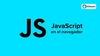 Curso: JavaScript en el navegador | EDteam