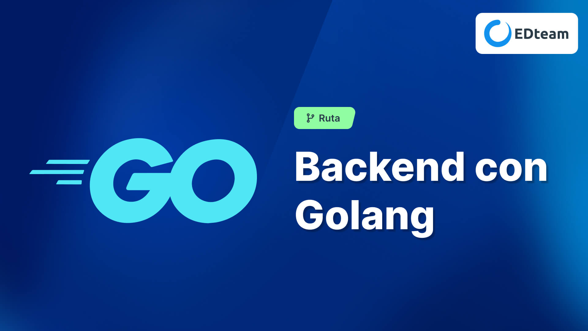 Backend con Go | EDteam